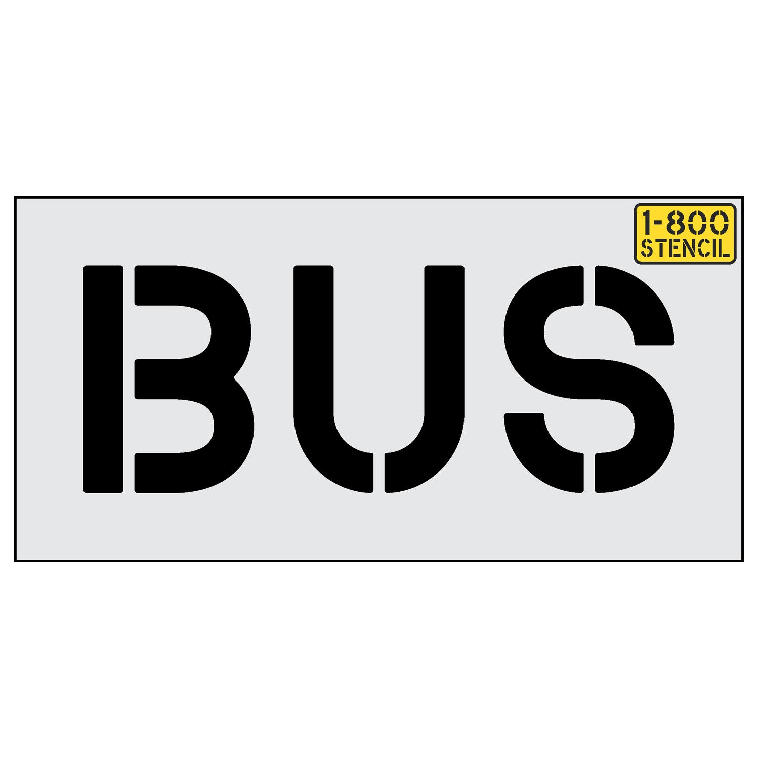 10" BUS Stencil | Parking Lot & Drive-Thru Pavement Marking Stencil - 1 ...