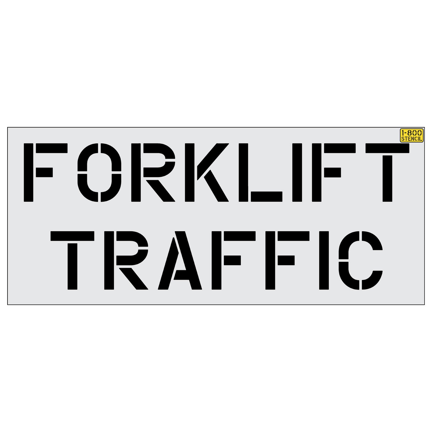 24" FORKLIFT TRAFFIC WORDING Stencil - 1-800-Stencil