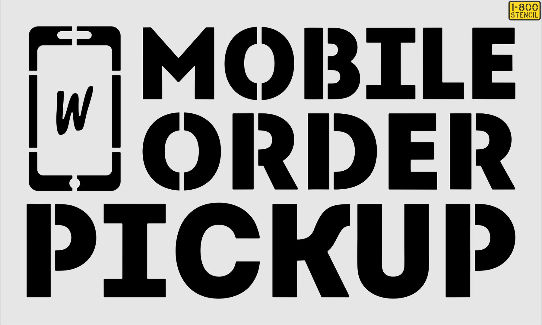 30" Wendy's MOBILE ORDER PICKUP Stencil - 1-800-Stencil