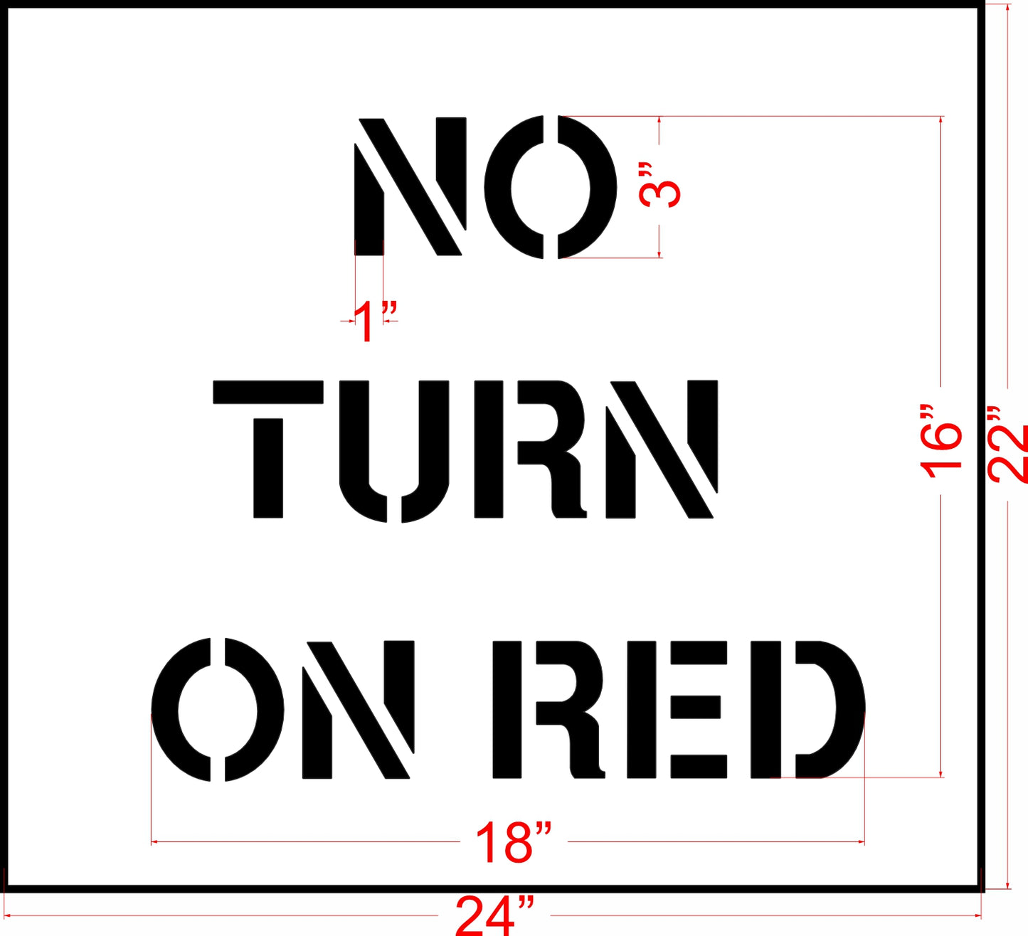 17" Cincinnati DOT NO TURN ON RED Stencil | Parking Lot & Drive-Thru ...